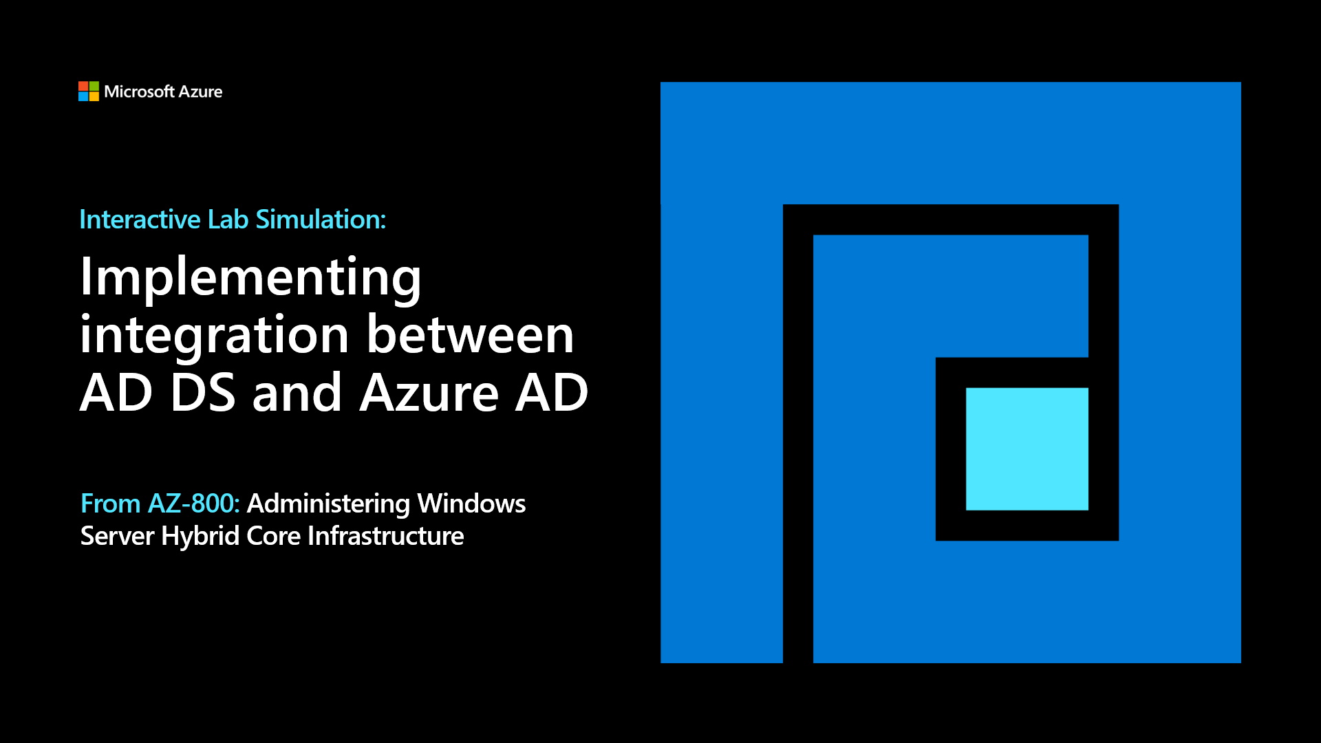 AZ-800 Lab Simulation - Implementing integration between AD DS and Azure AD