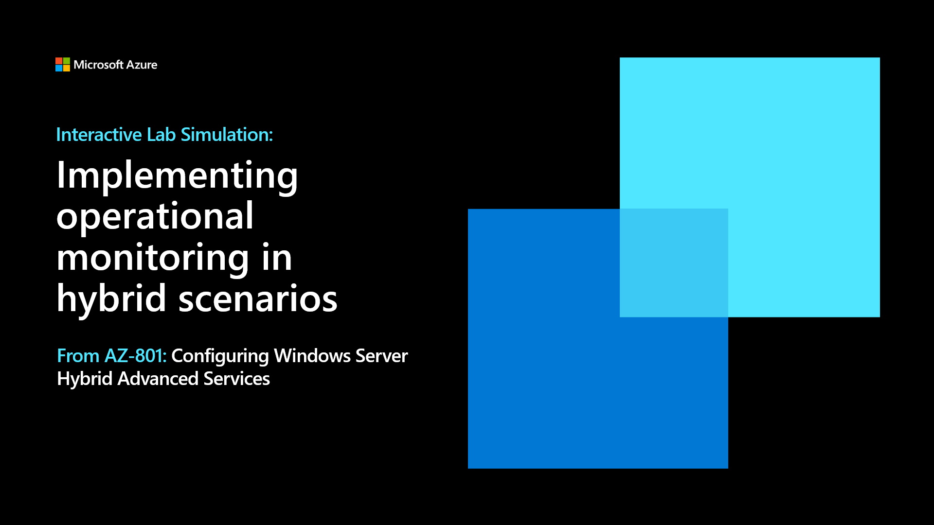 AZ-801 Lab Simulation - Implementing operational monitoring in hybrid ...